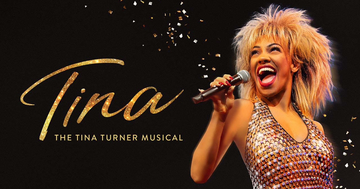 TINA - The Tina Turner Musical :: CenterTix