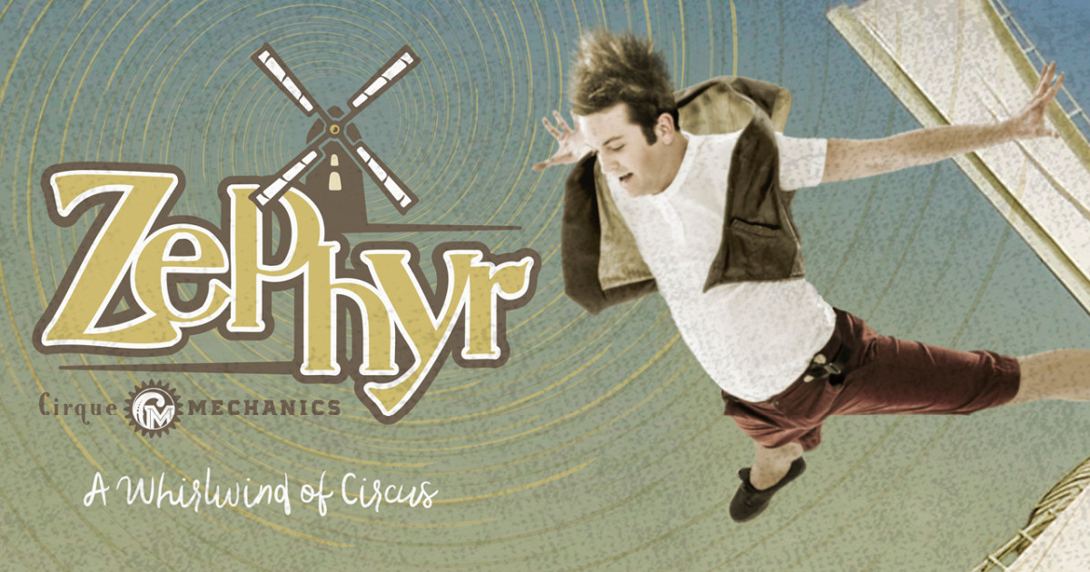 Cirque Mechanics Zephyr :: CenterTix