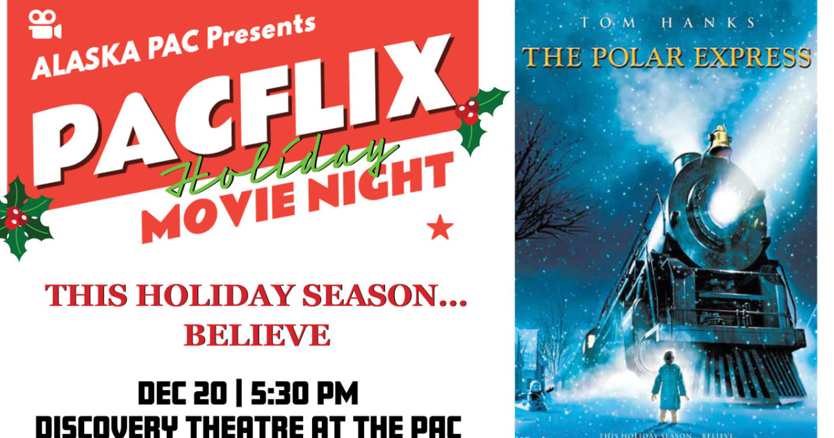 Holiday PACFlix: Polar Express :: CenterTix