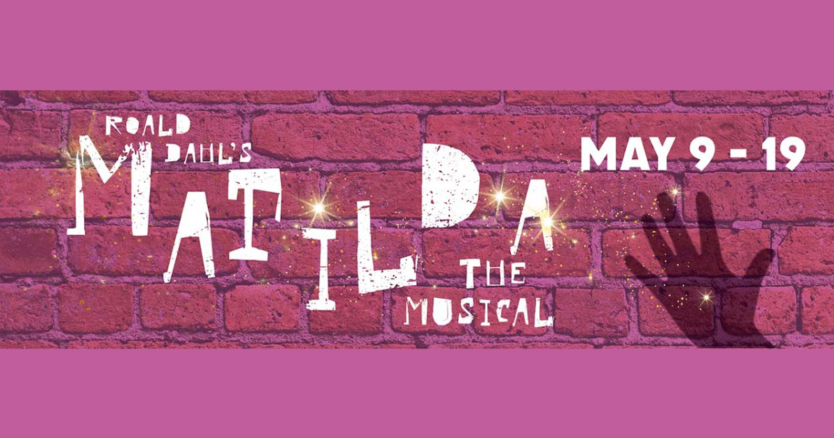 Roald Dahl's Matilda the Musical :: CenterTix