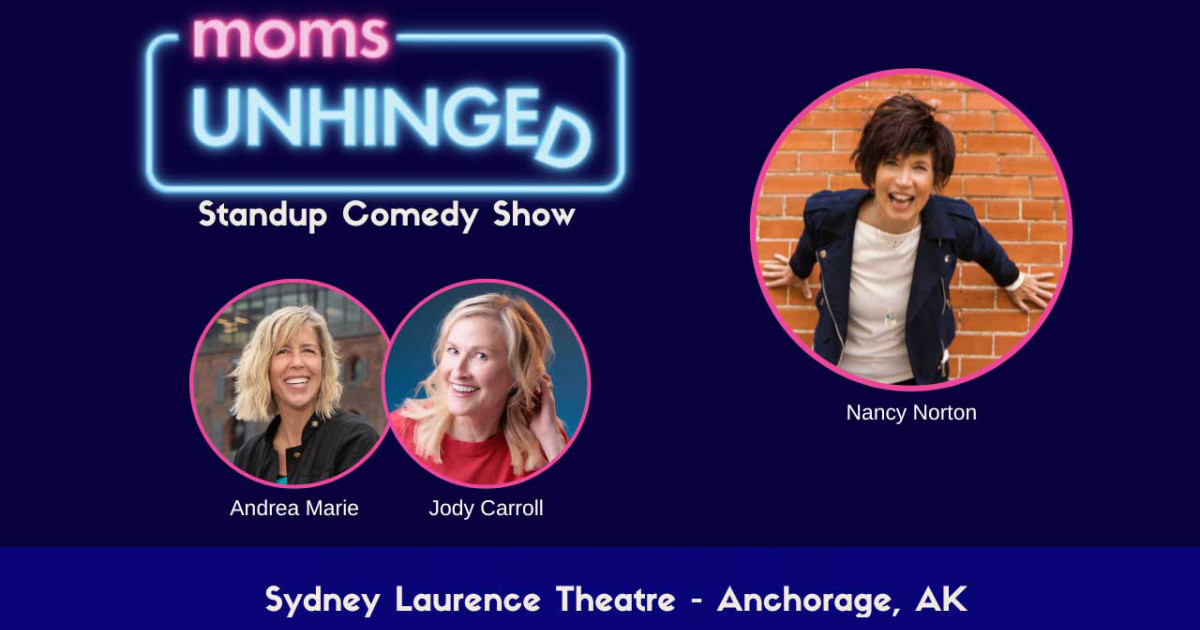 Moms Unhinged Standup Comedy Show :: CenterTix