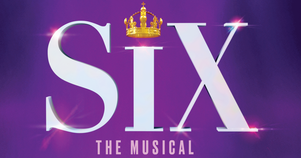 SIX: The Musical :: CenterTix